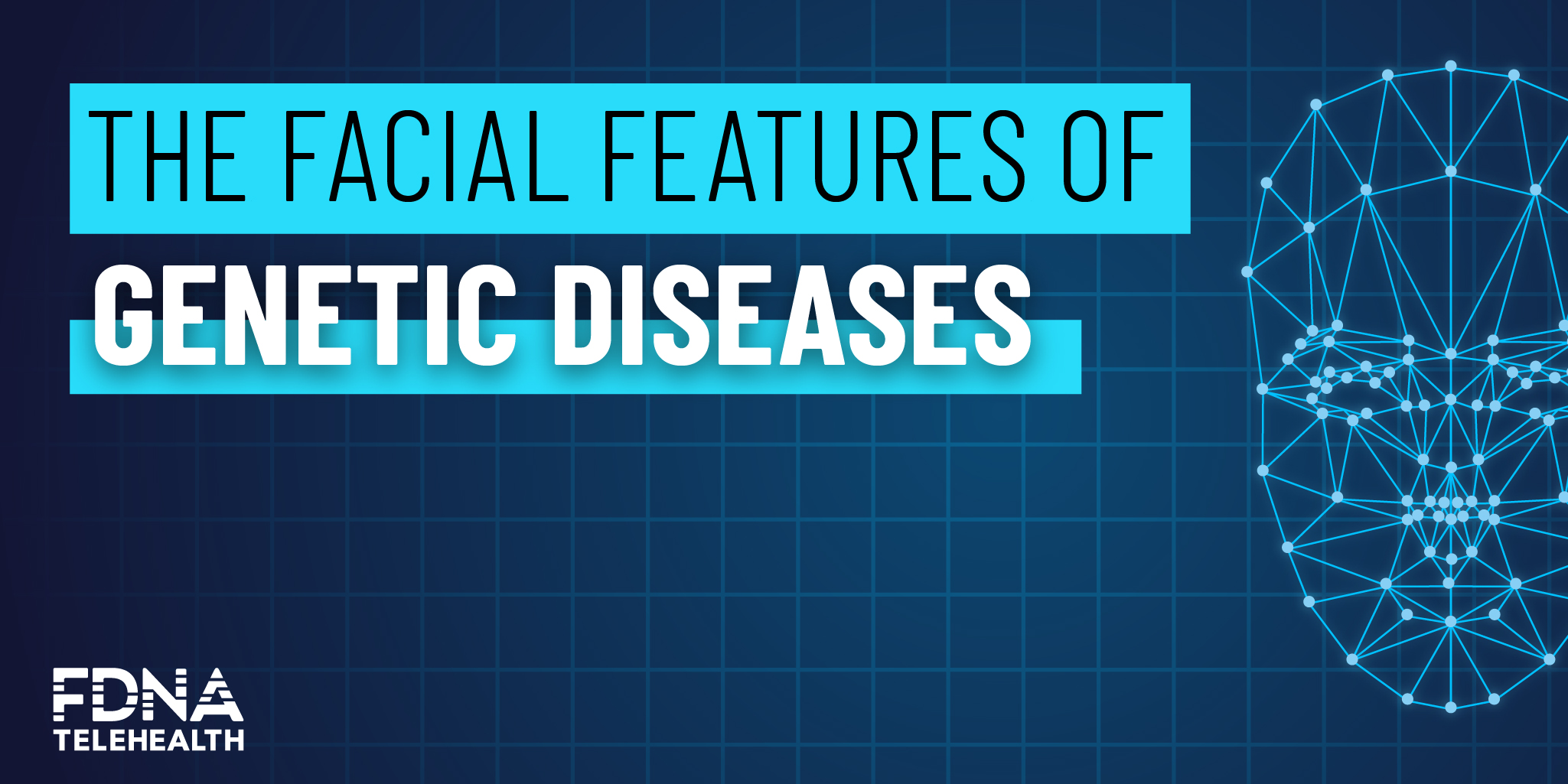FDNA™ Facial Features of Genetic Diseases